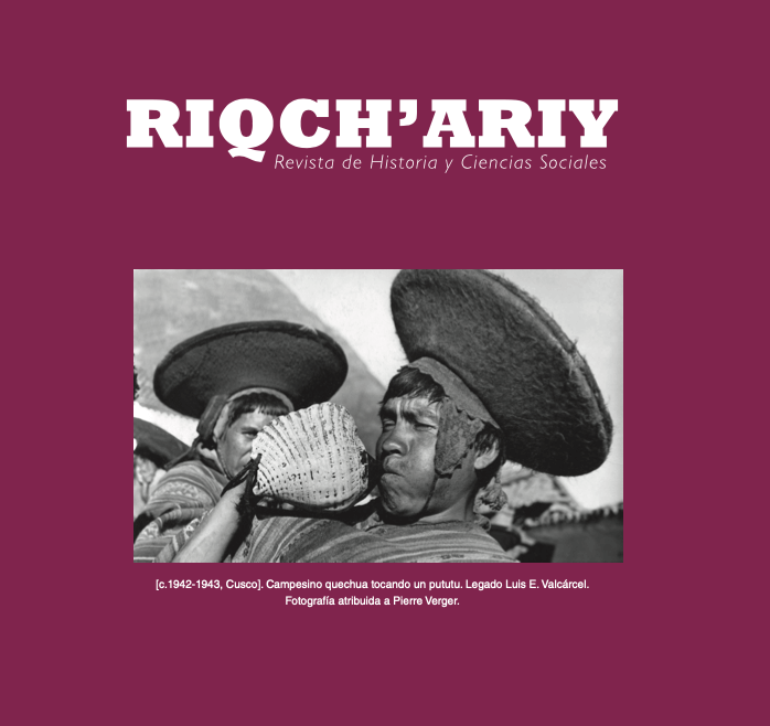 Riqch'ariy: Revista de Historia y Ciencias Sociales Vol. 3, Nro. 1 (2023)